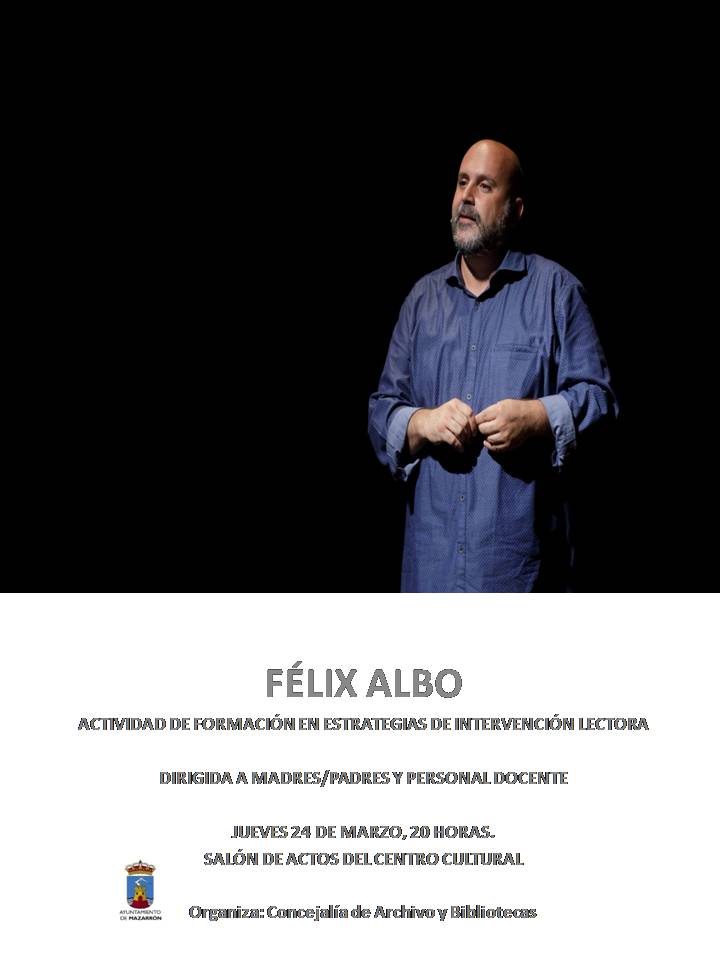 ¡NO TE PIERDAS CONFERENCIA DE FÉLIX ALBO PARA FOMENTAR LA LECTURA ENTRE ...